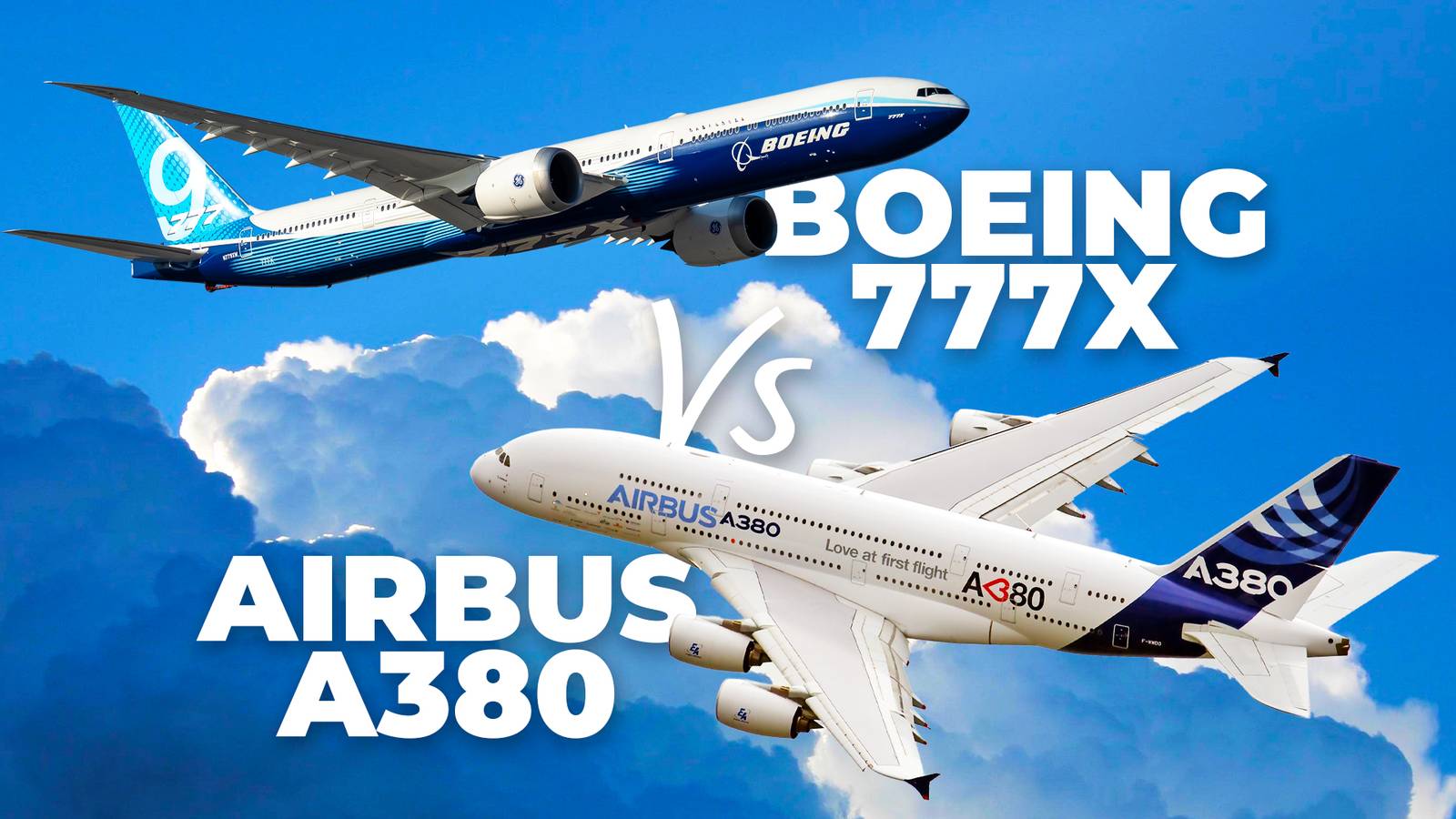 Airbus A380 Vs. Boeing 777X: Which Is the Bigger Aircraft?