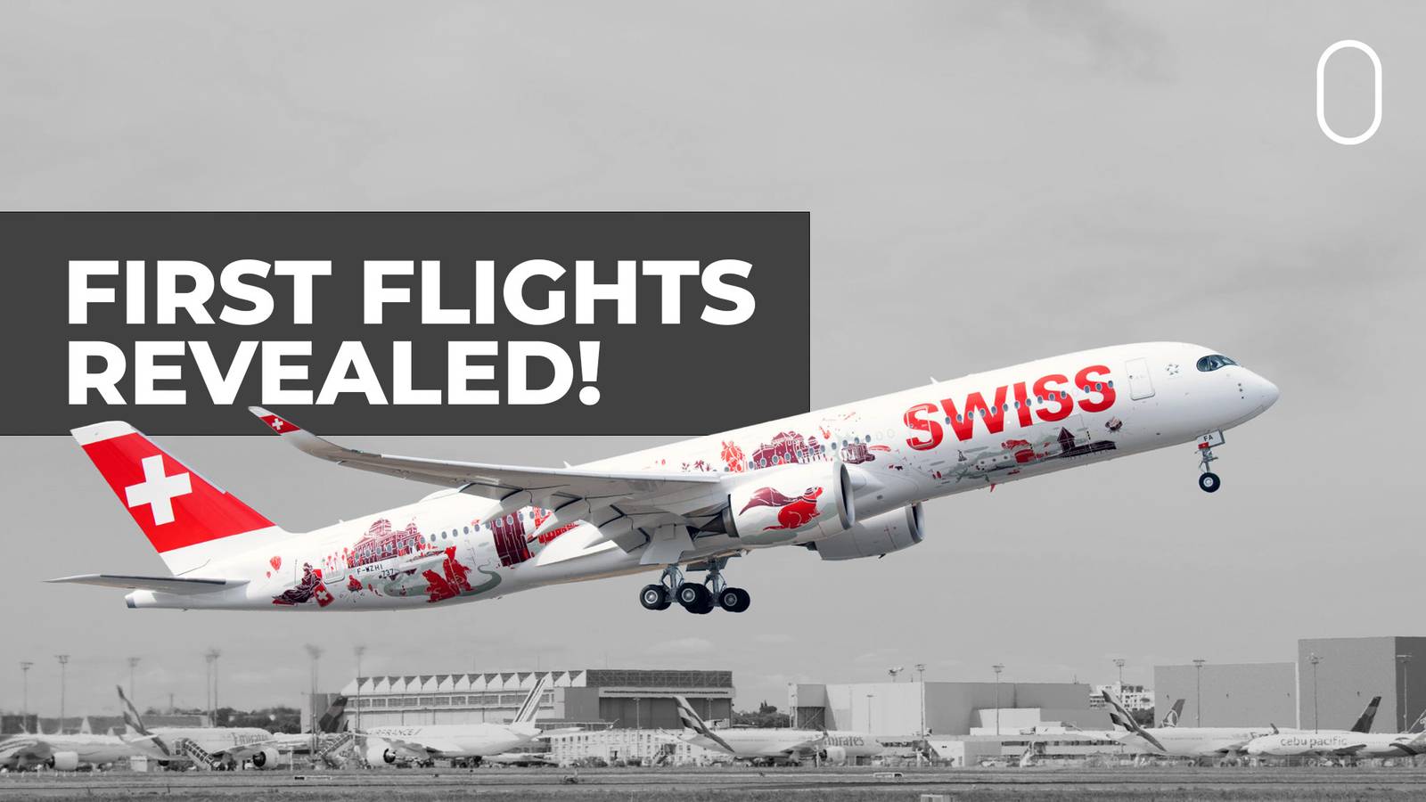 Where SWISS Will Fly Its Airbus A350-900s First