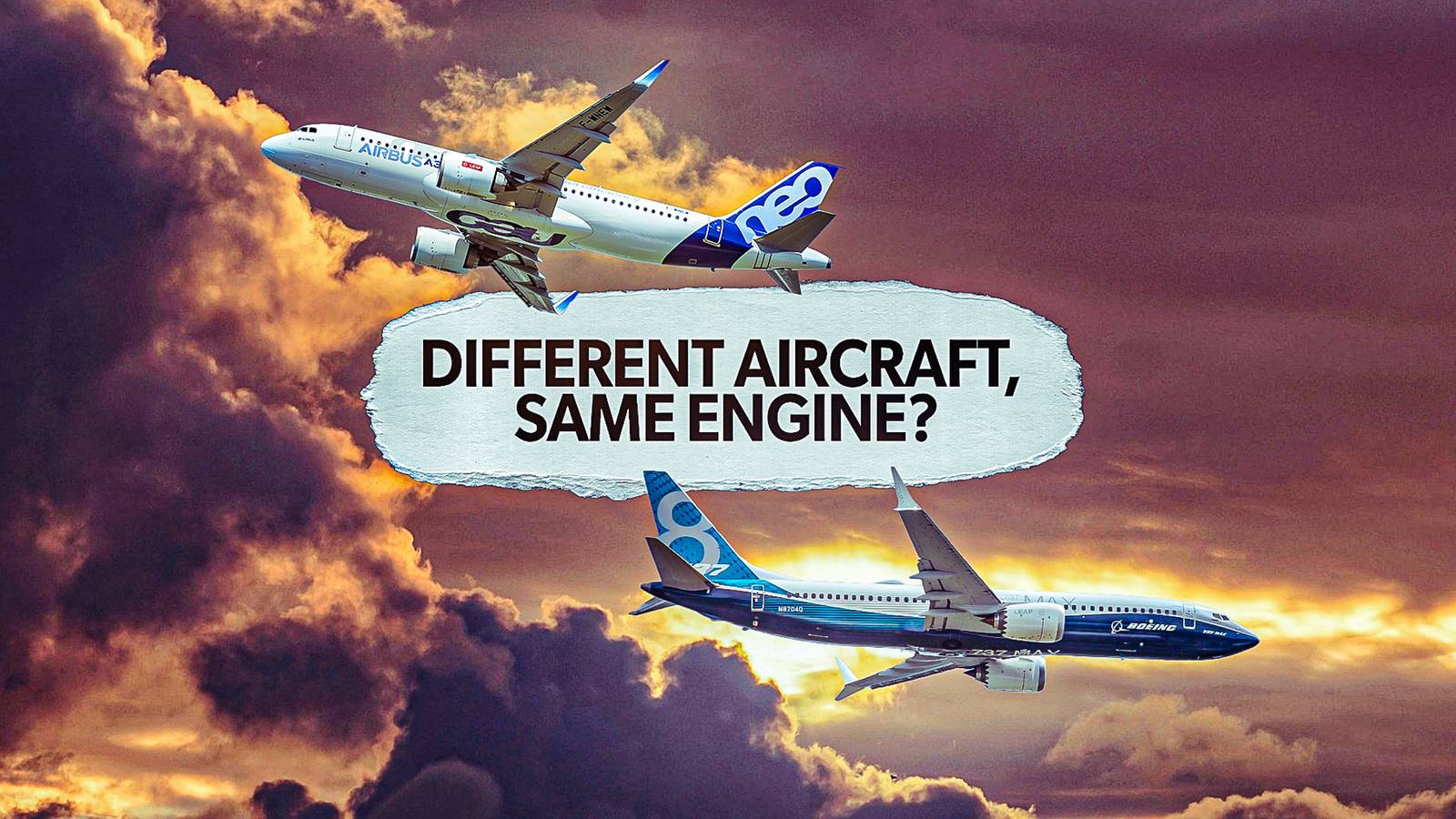 Why Can The Same Engine Power The Boeing 737 MAX & Airbus A320neo?