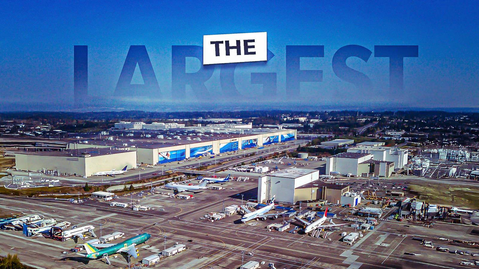 Everett: Inside Boeing's Busiest Factory