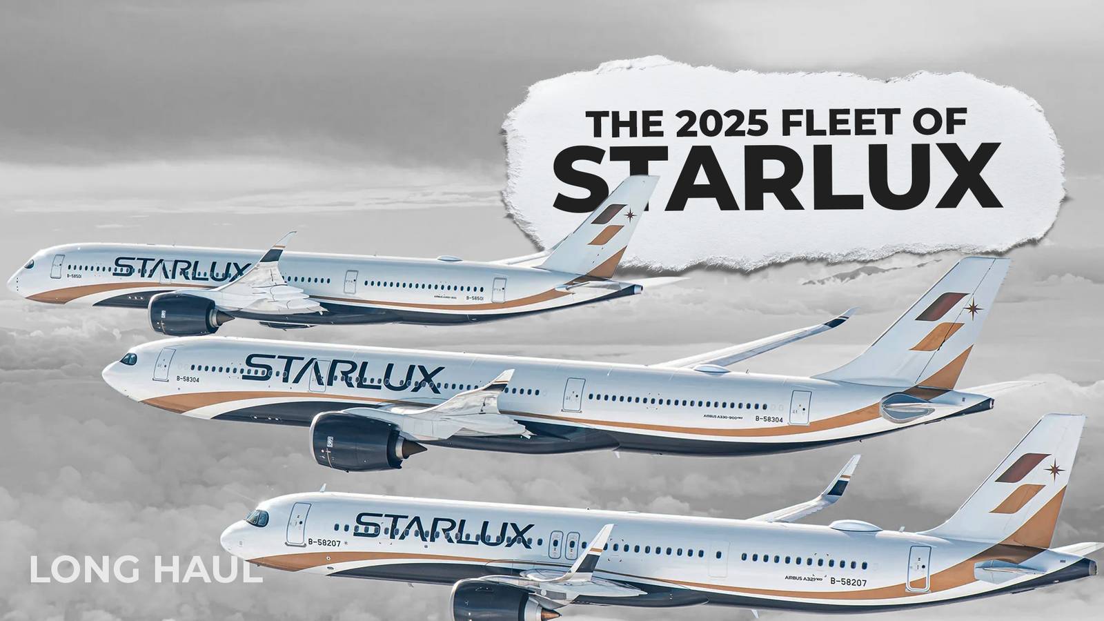 Ultra New & Modern: The All-Airbus Fleet Of Starlux Airlines In 2025