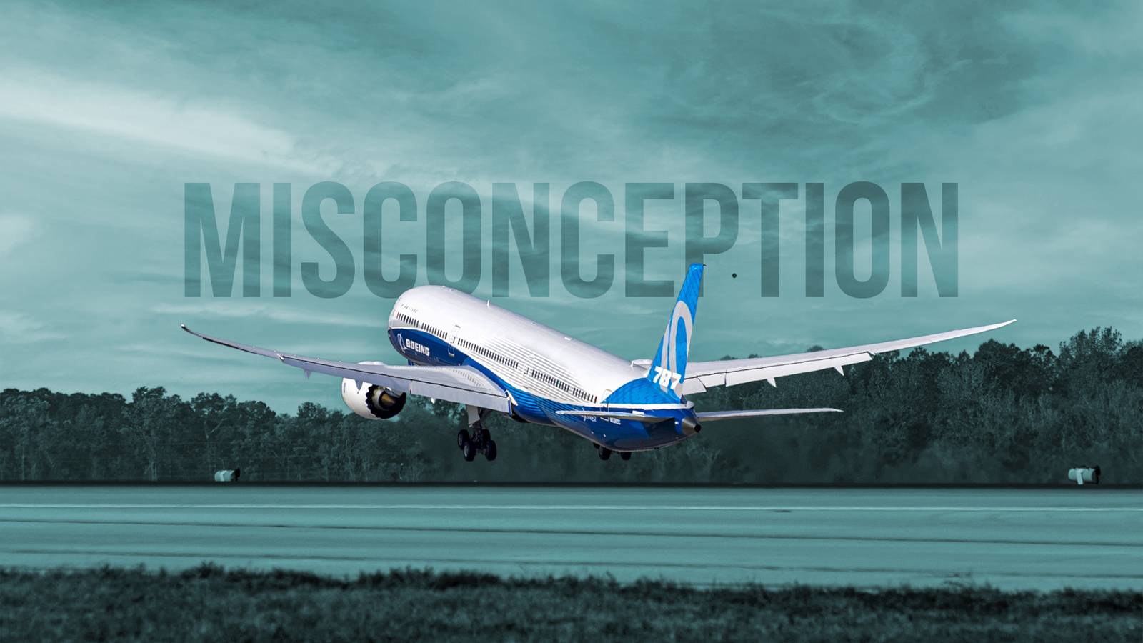 The Striking Misconception About The Boeing 787 Dreamliner
